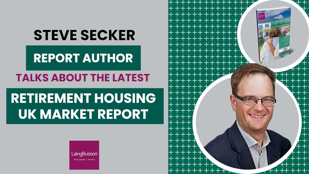Interview with Steve Secker, author of the Retirement Housing UK Market ...