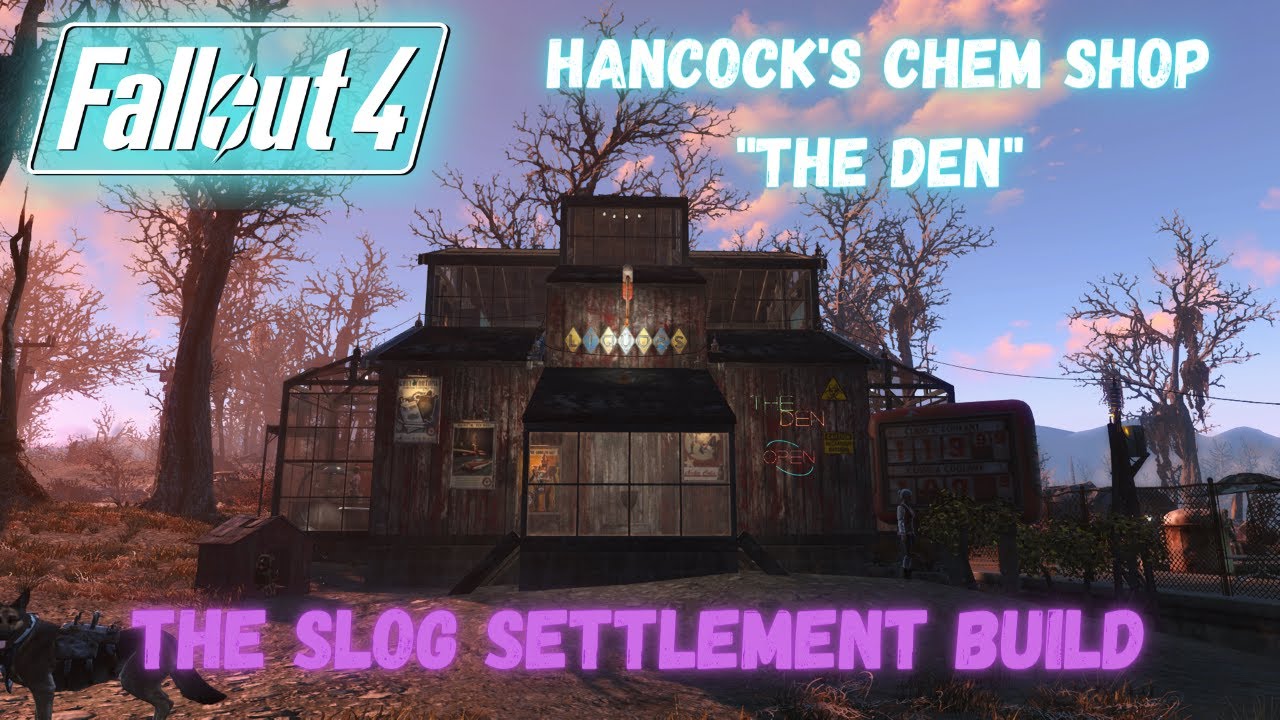 FALLOUT 4 | HANCOCK'S CHEM SHOP "THE DEN", THE SLOG | SETTLEMENT - YouTube