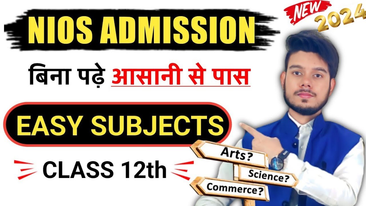 Nios Class 12th Easy Subject | Nios Ke Aasan Subject Konse Hai | Open ...