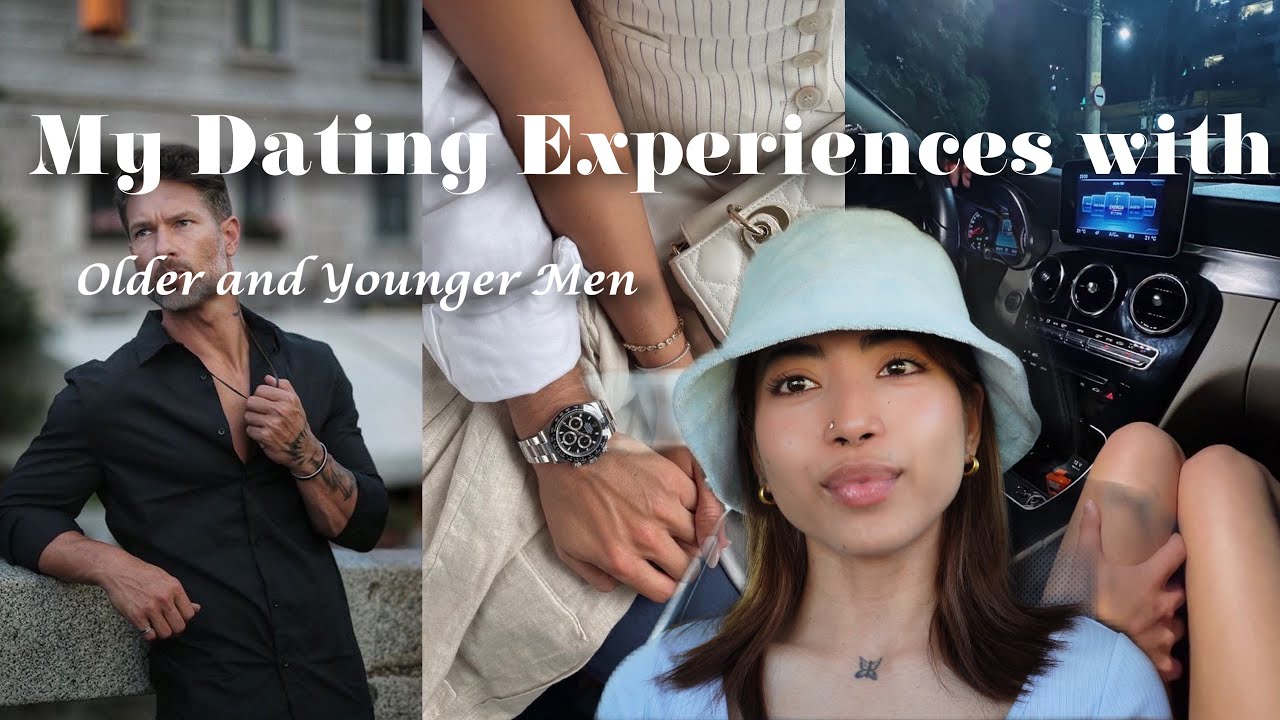 Embracing Fearless Dating | My Dating Experiences with Older and ...