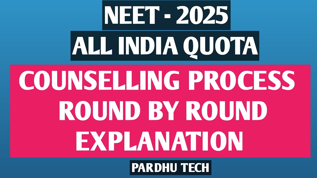 ALL INDIA QUOTA COUNSELLING PROCESS ROUND BY ROUND EXPLANATION - YouTube