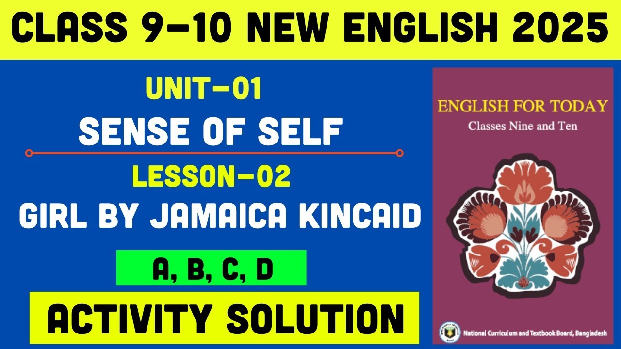 Girl by Jamaica Kincaid Activity Solution | Unit 1 Lesson 2 | Class 9 ...