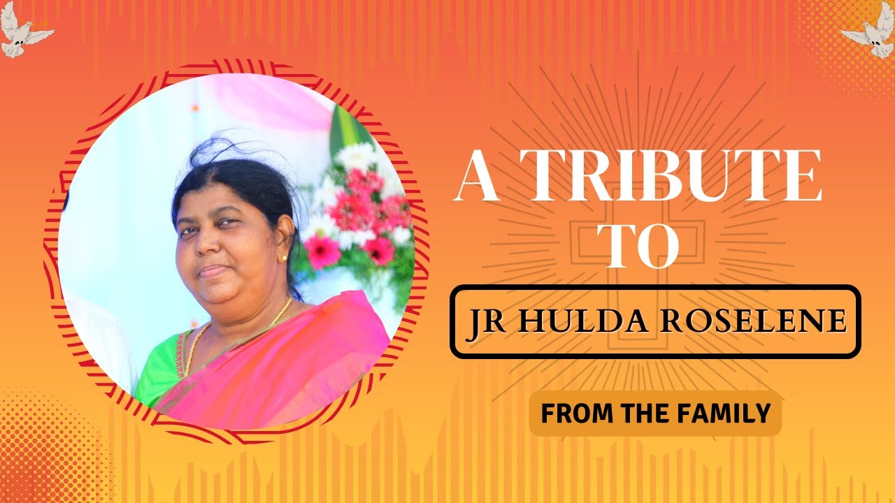 A Tribute to Smt. J R Hulda Roselene from the Family - YouTube