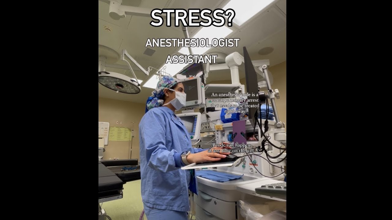 Stress as anesthesiologist assistant - YouTube