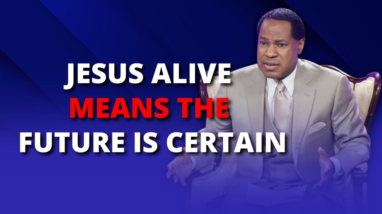 JESUS ALIVE MEANS THE FUTURE IS CERTAIN I PASTOR CHRIS LIVE USA I JESUS ...