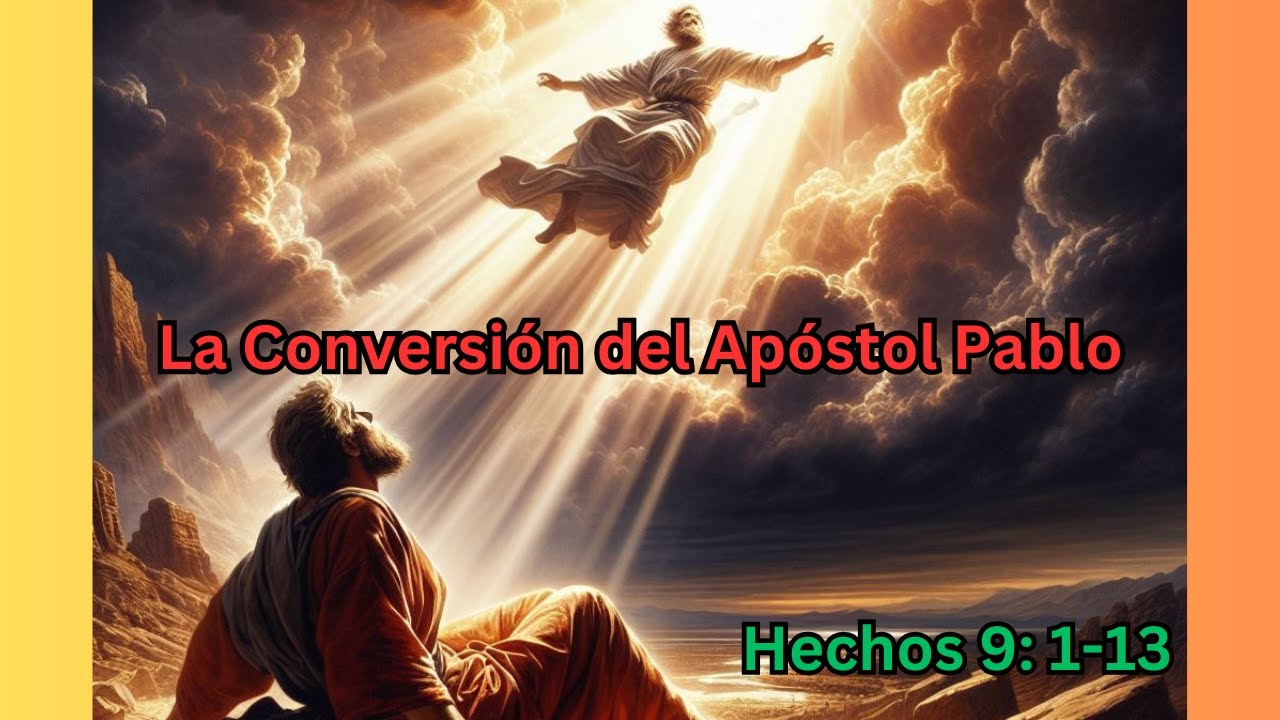 Cómo fue la conversión de Pablo - YouTube