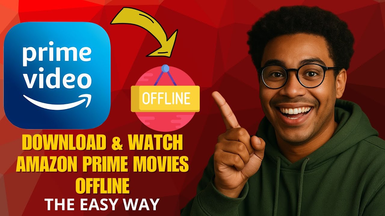 How to Download Amazon Prime Movies for OFFLINE Viewing (2026 Updated ...