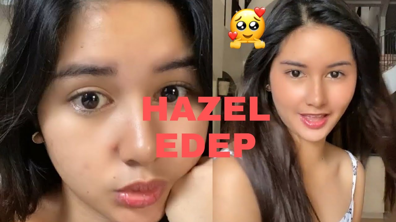 HAZEL GRACE EDEP/TIKTOK COMPILATION - YouTube