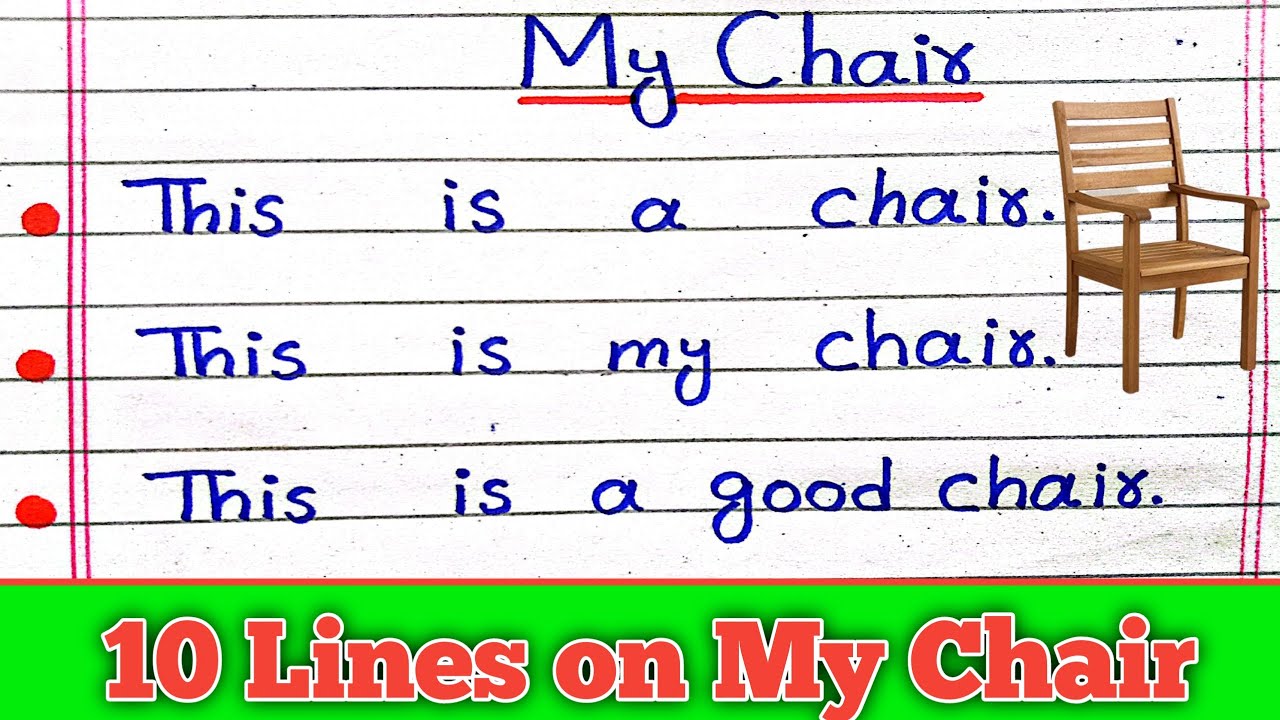 10 Lines on My Chair | My Chair Essay in English 10 Lines - YouTube