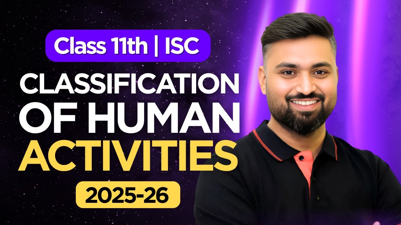 Classification of Human Activities | CLASS 11 [ ISC ] CHAP - 1📌 ...