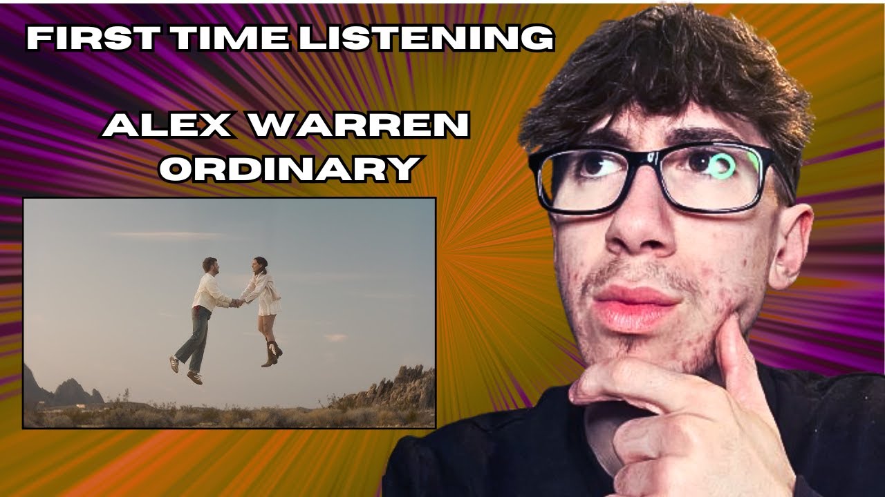FIRST TIME LISTENING TO ALEX WARREN - ORDINARY (Official Music Video ...