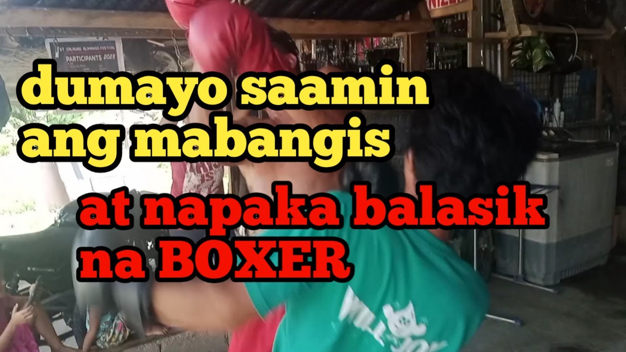 BOXER na dumayo pa dito sa Quezon para labanan ako full fight #boxing # ...