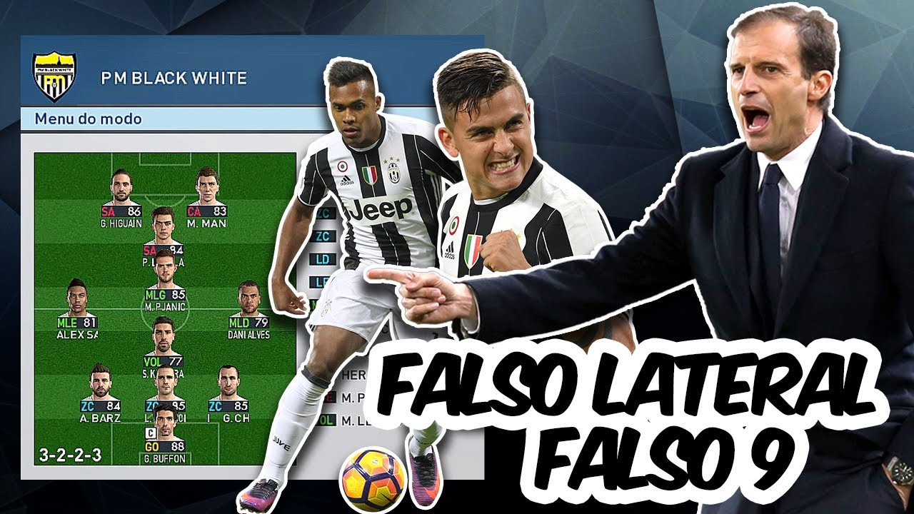 PES 2017 Forma o T tica Com A Juventus Jogando Com Falso 9 E Falso pes-2017-forma-o-t-tica-com-a-juventus-jogando-com-falso-9-e-falso