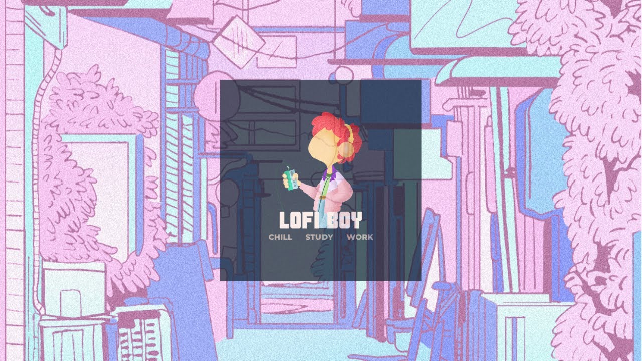 Lofi Boy Chill Music 50 60 BPM - YouTube