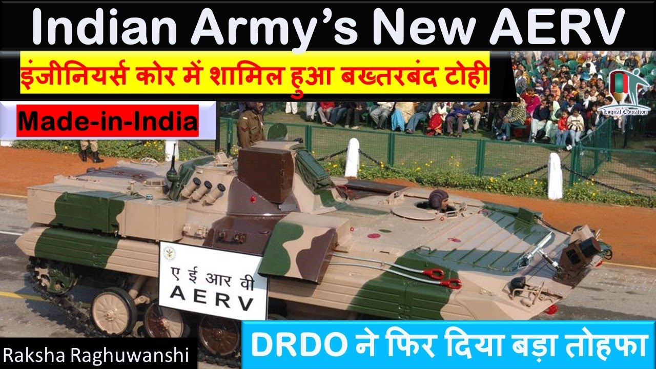 Indigenously developed Armoured Engineer Reconnaissance Vehicle (AERV ...