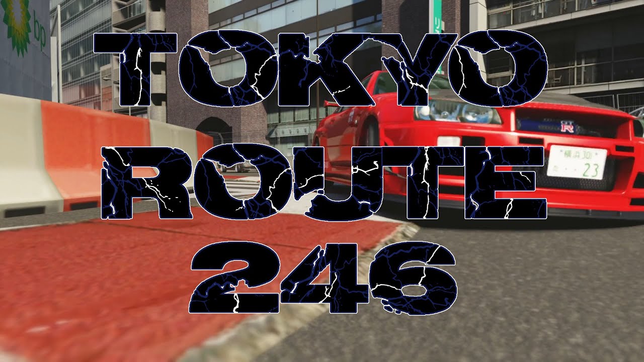 TOKYO ROUTE 246 - Gran Turismo track updated to ASSETTO CORSA - Day ...