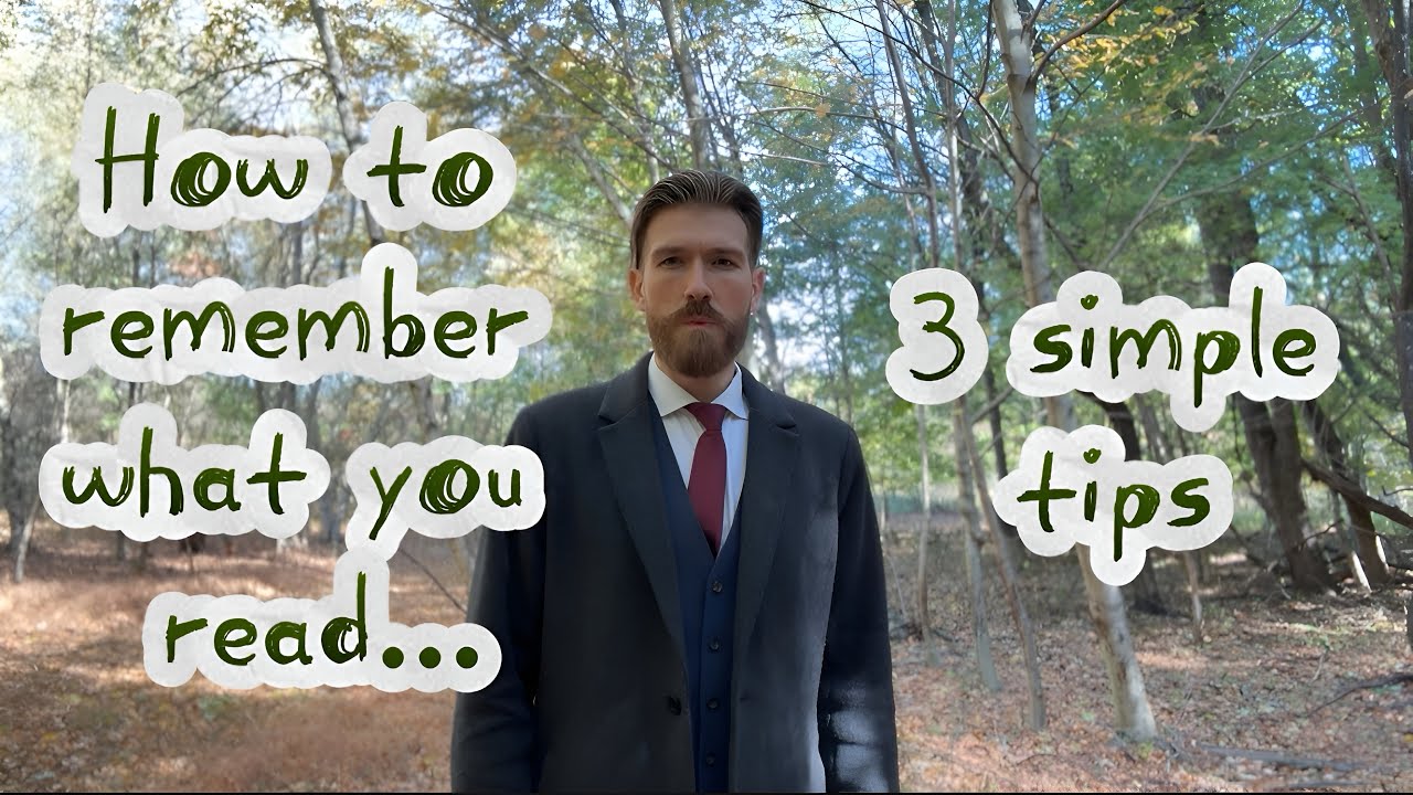 How to Remember What You Read: 3 Simple Tips for Better Retention - YouTube