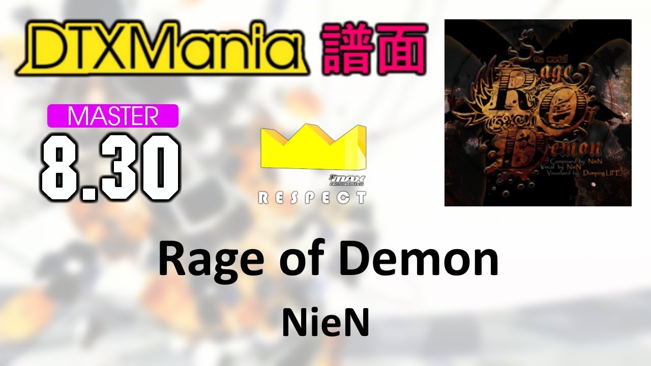 【DTXMania】 Rage of Demon ／ NieN 【DJMAX Respect】 - YouTube