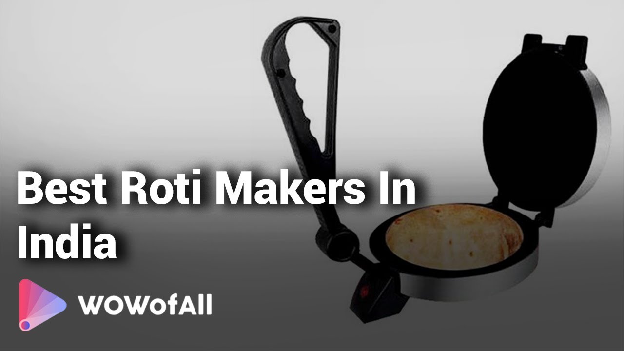 Best Roti Makers In India: Complete List with Features, Price Range ...
