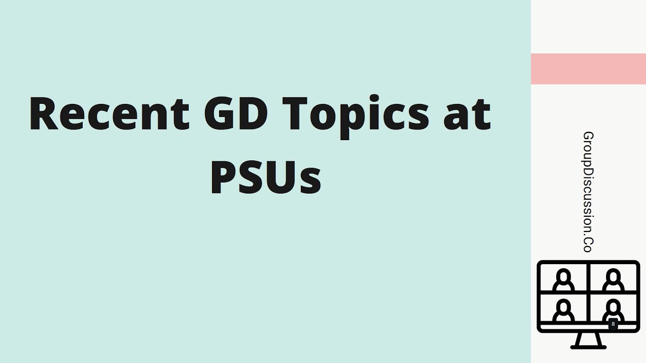 Recent GD Topics asked in PSUs - YouTube