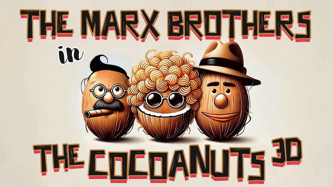 MARX BROS COCOANUTS in 3-D. TRAILER FULL SBS 3D. - YouTube