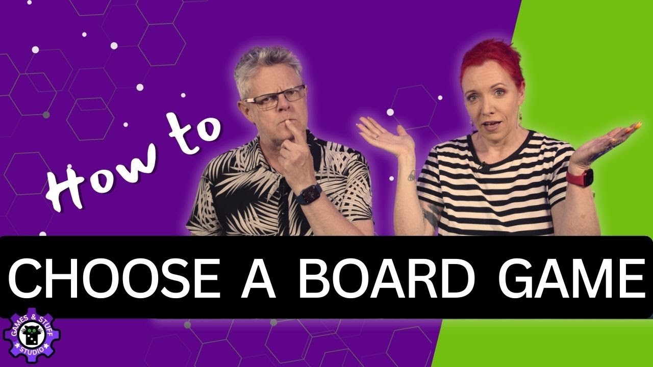How to Choose a Board Game - YouTube