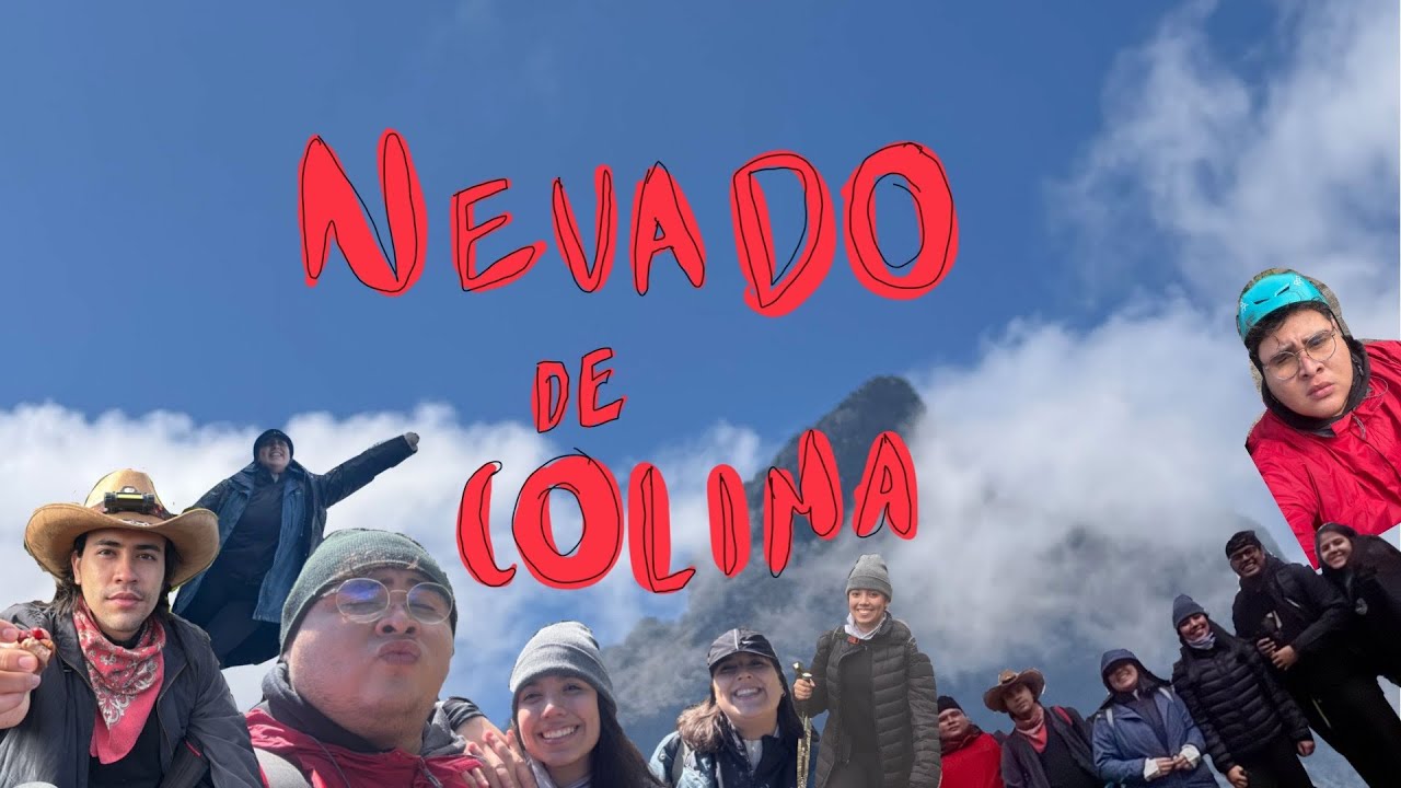 volcan hike | viaje al nevado de colima! - YouTube