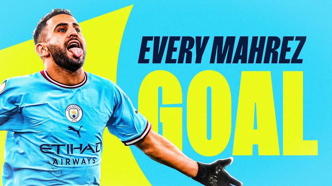 EVERY RIYAD MAHREZ GOAL FOR MAN CITY | Which of the 74 is his best so ...