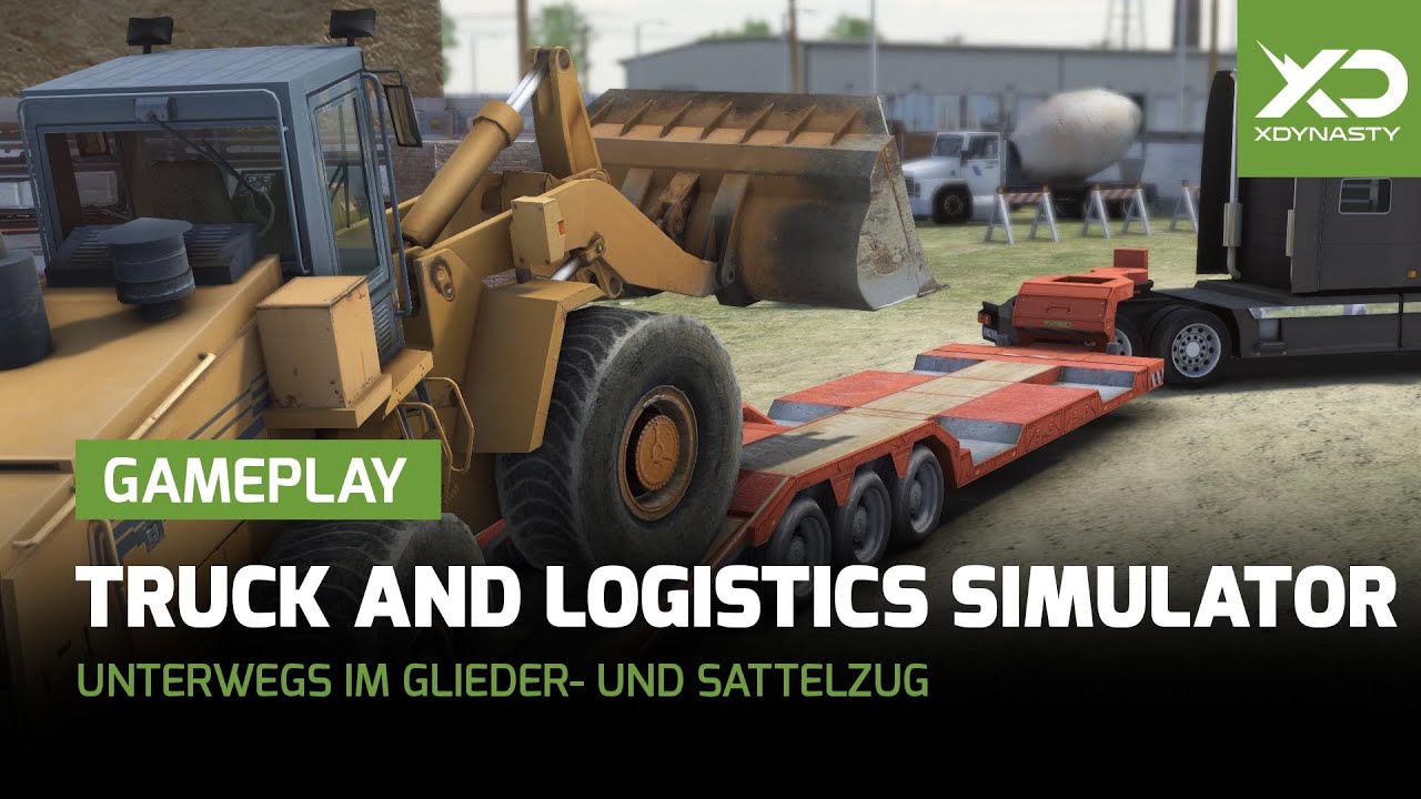 Truck and Logistics Simulator | Unterwegs im Glieder- und Sattelzug ...