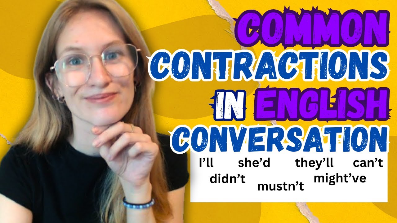 SOUND MORE FLUENT - The Most Common English CONTRACTIONS - YouTube