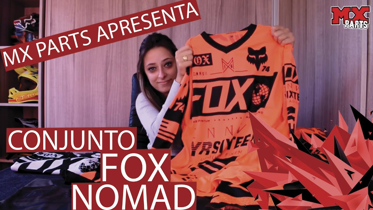 MX PARTS Apresenta - Conjunto FOX Nomad - YouTube
