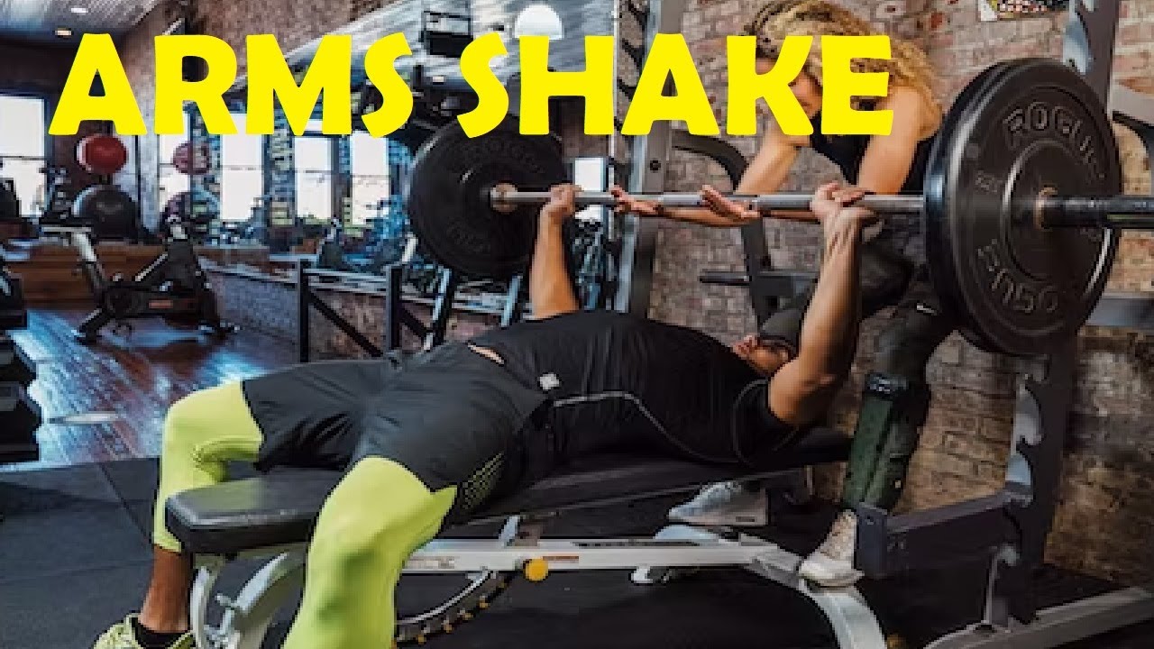 why do my arms shake when i bench press - YouTube