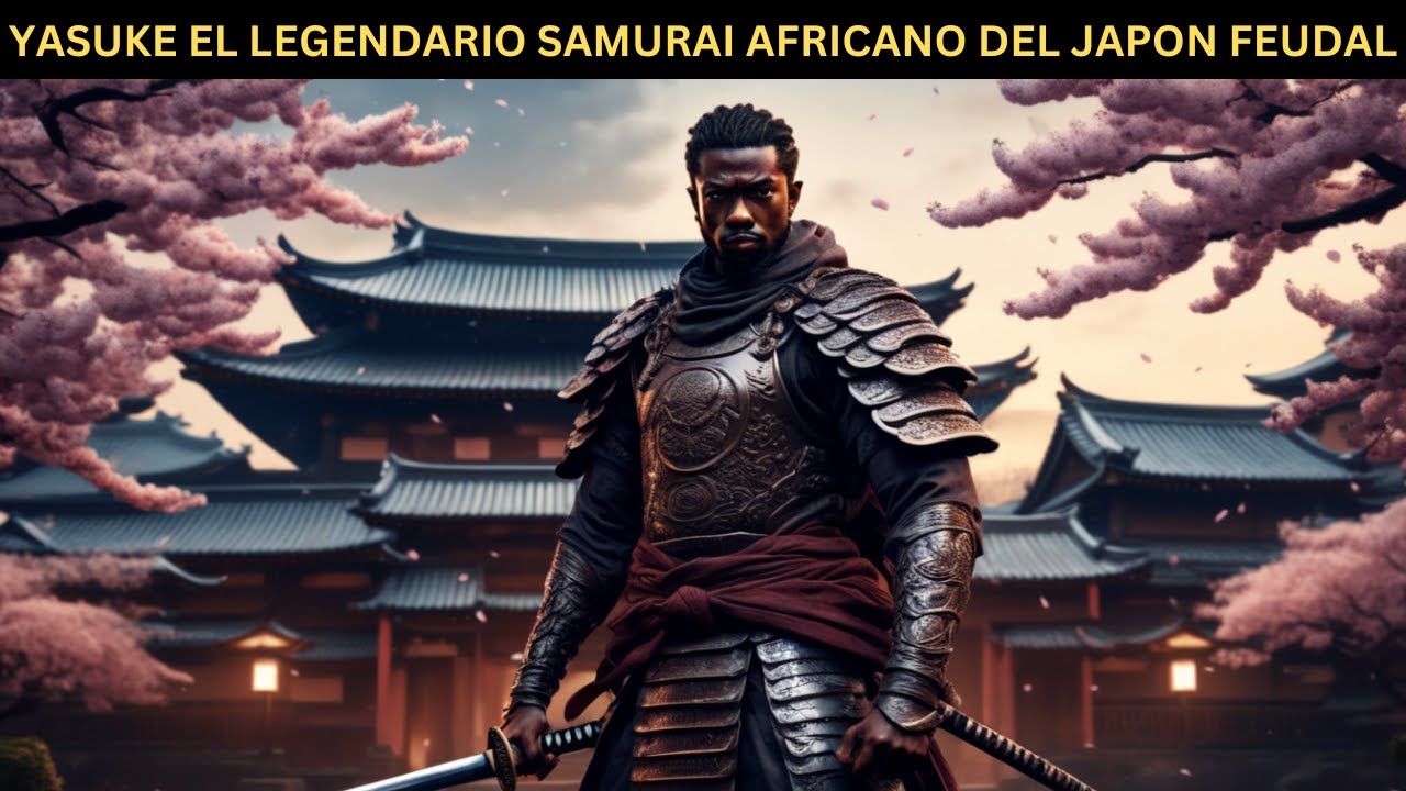 Yasuke: El Legendario Samurái Africano en el Japón Feudal #yasuke # ...