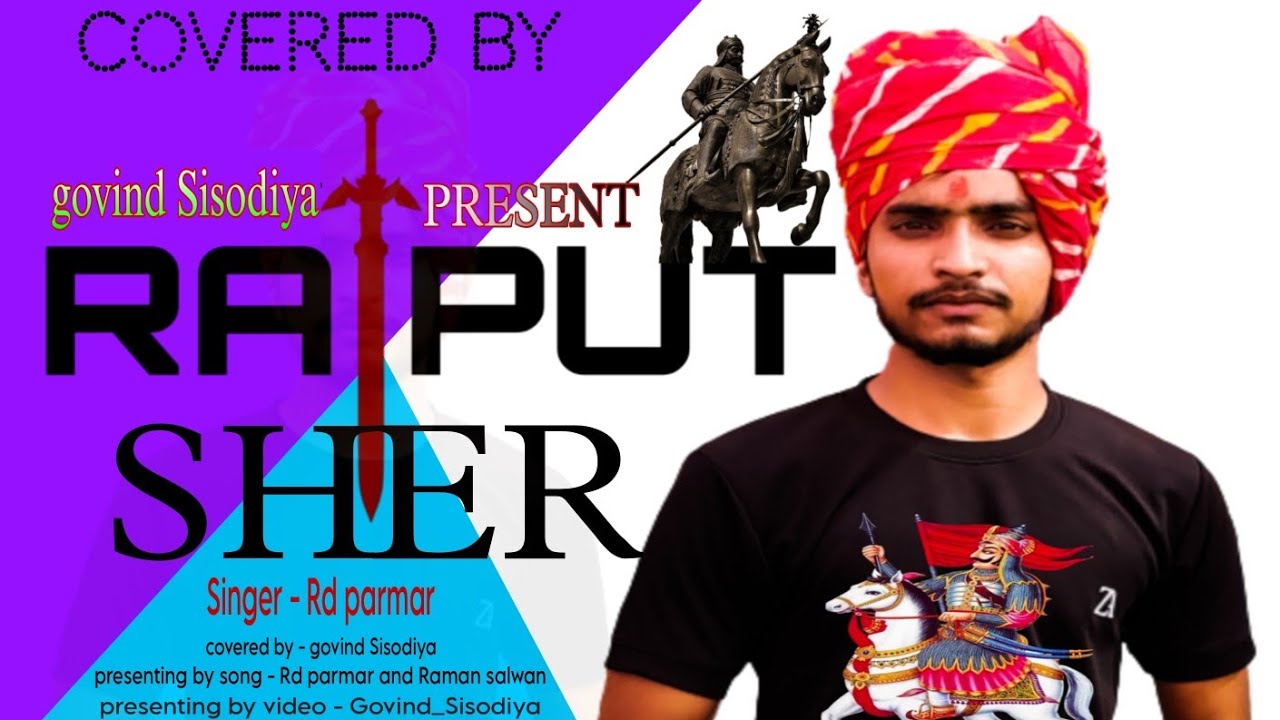 RAJPUT SHER | New Rajputana Song | govind Sisodiya | Rd Parmar | Raman ...