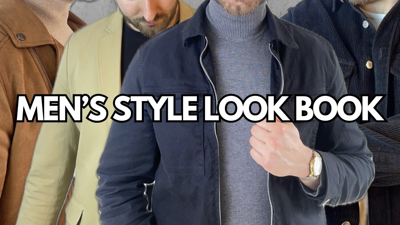 Men’s Fashion Look Book | Men's Style Outfit Inspiration - YouTube
