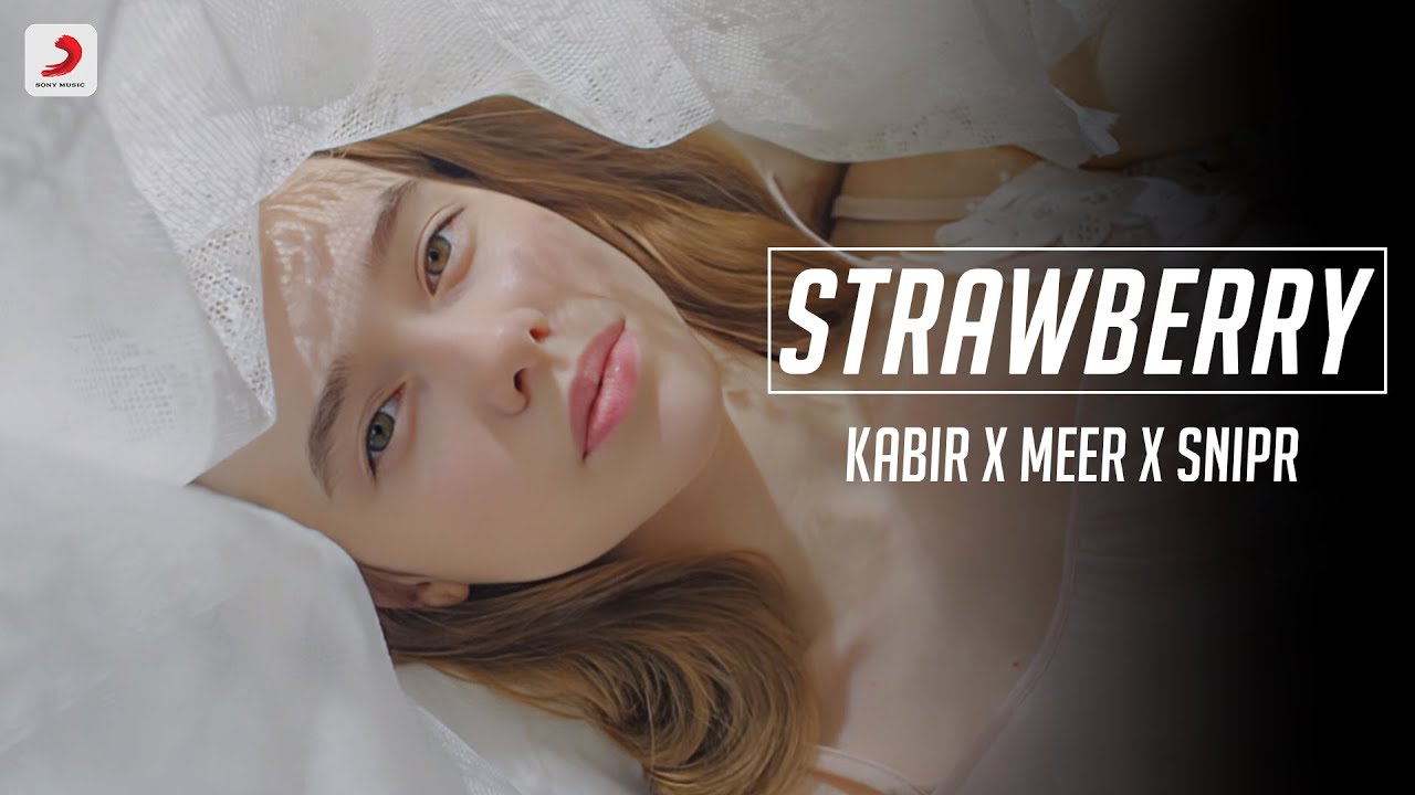 Strawberry - Kabir | Snipr | Meer | Official Song | First Draft EP - YouTube Music