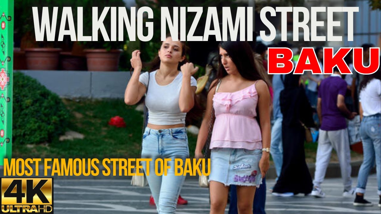 4K HDR //Walking NIZAMI STREET in BAKU // 4K video //HDR 60P/Famous ...