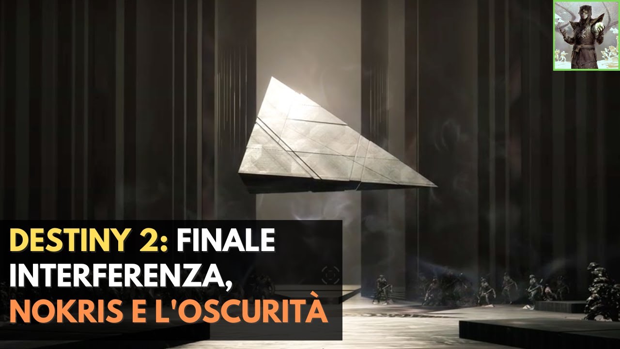 Destiny 2 Lore: finale "INTERFERENZA" - Nokris e la Cripta dell ...
