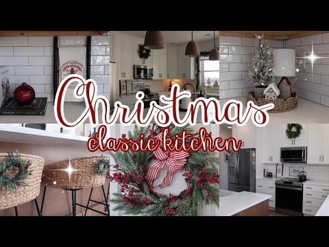 CLASSIC CHRISTMAS DECOR | CHRISTMAS KITCHEN | RACHEL LEE AT HOME