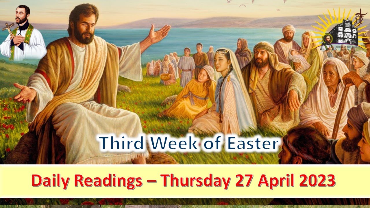 Daily Readings - Third Week of Easter - Thursday - 27 April 2023 - YouTube