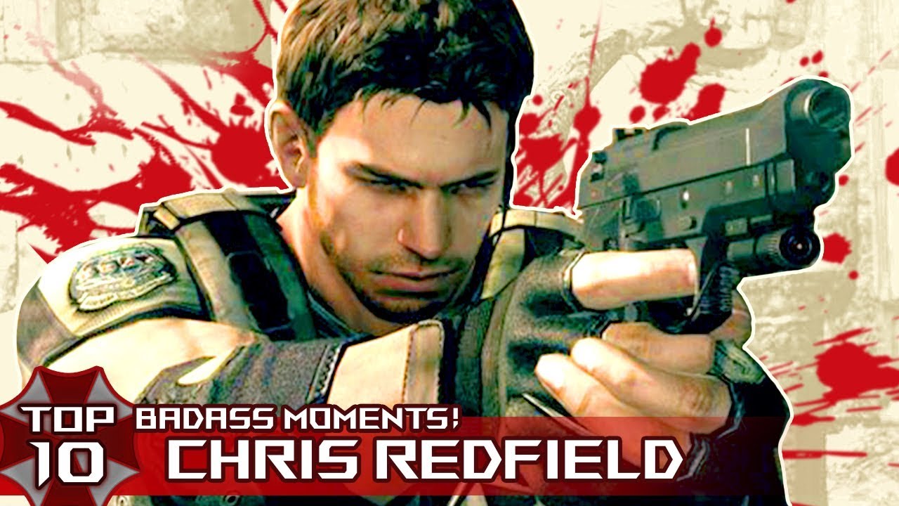 TOP 10 BADASS "CHRIS REDFIELD" Moments in Resident EviL Series! - YouTube