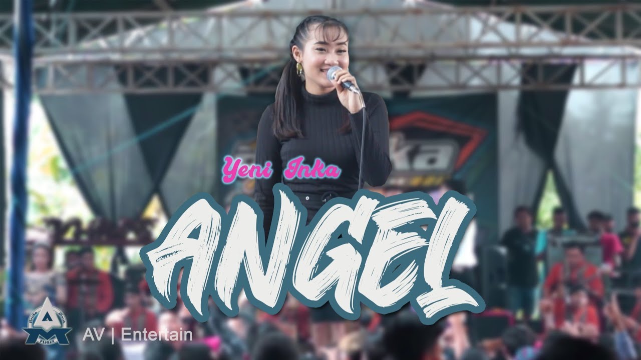 Yeni Inka - Angel || Arseka Musik ( live ) Uayuuuu Mu Tenanan - YouTube
