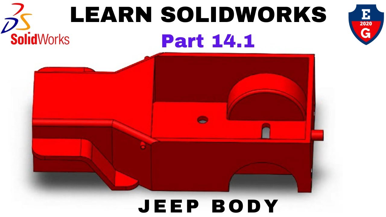 14.1| Jeep| Body|3D model| learn Solidworks| Solidworks| 2021 calendar ...