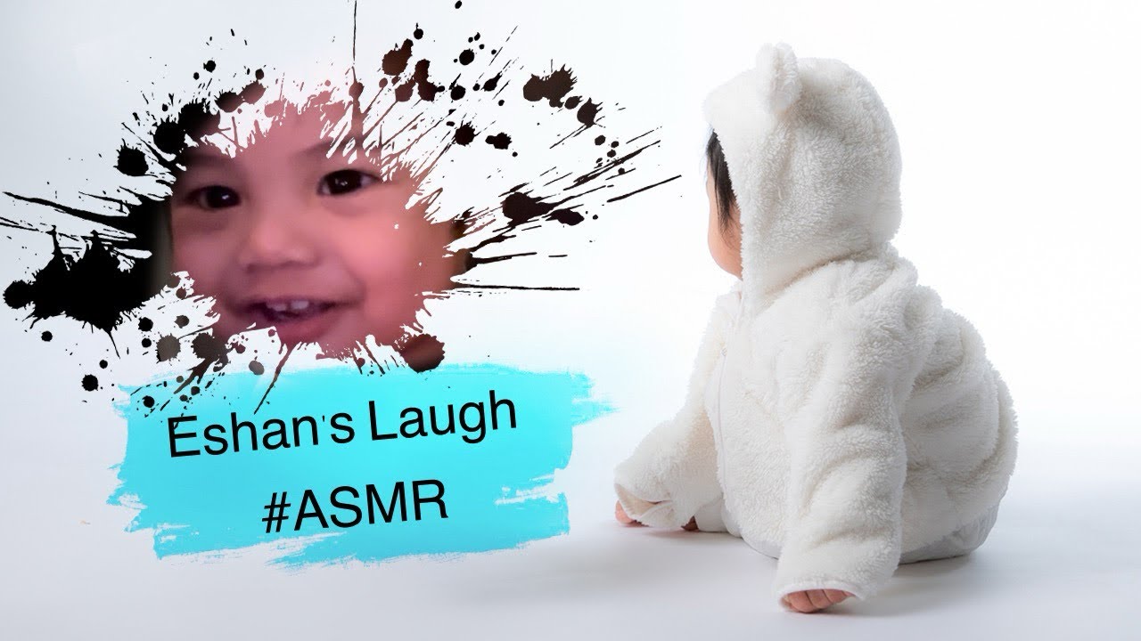 Ep 11 Eshan's ASMR Baby Laughing - YouTube