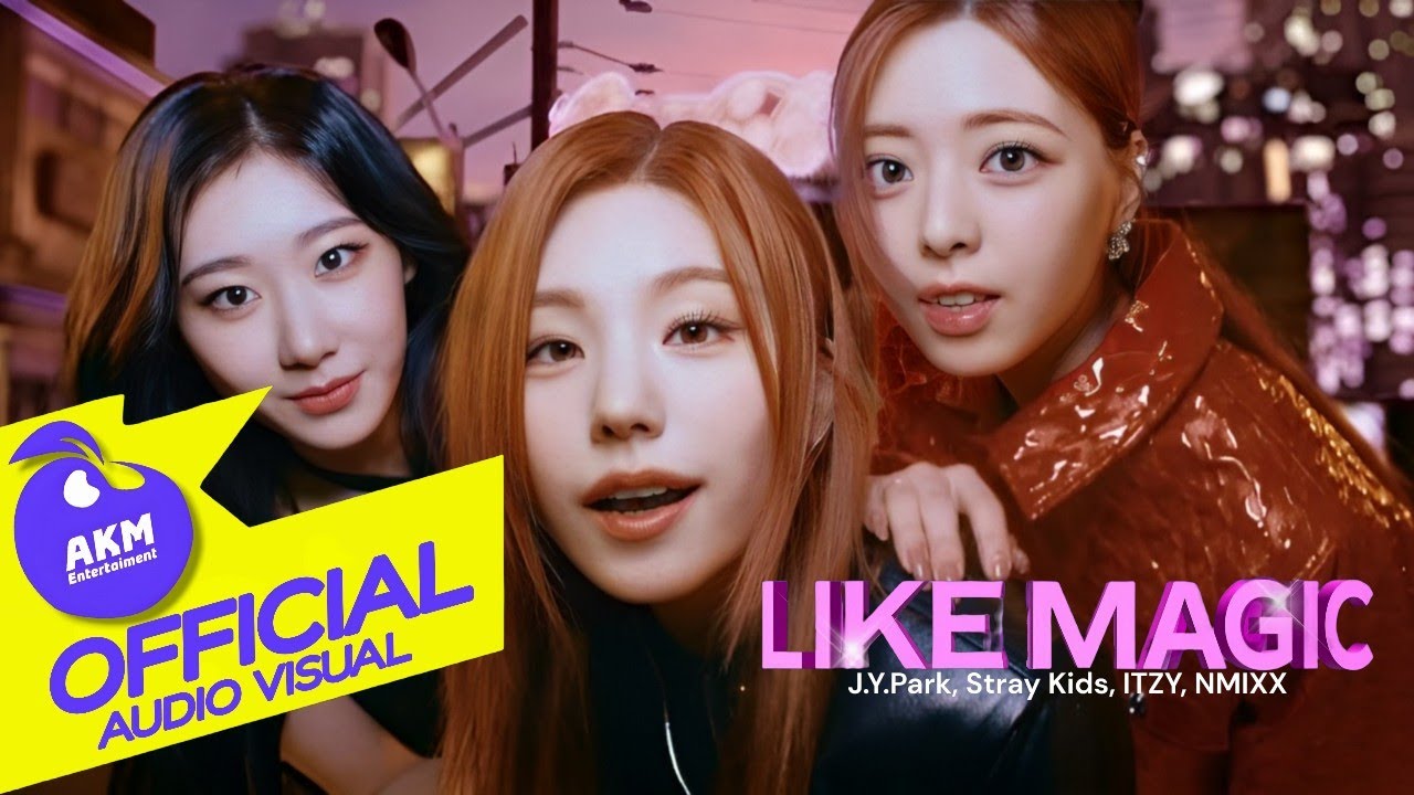J.Y.Park, Stray Kids, ITZY, NMIXX - "Like Magic" | Official Visual ...