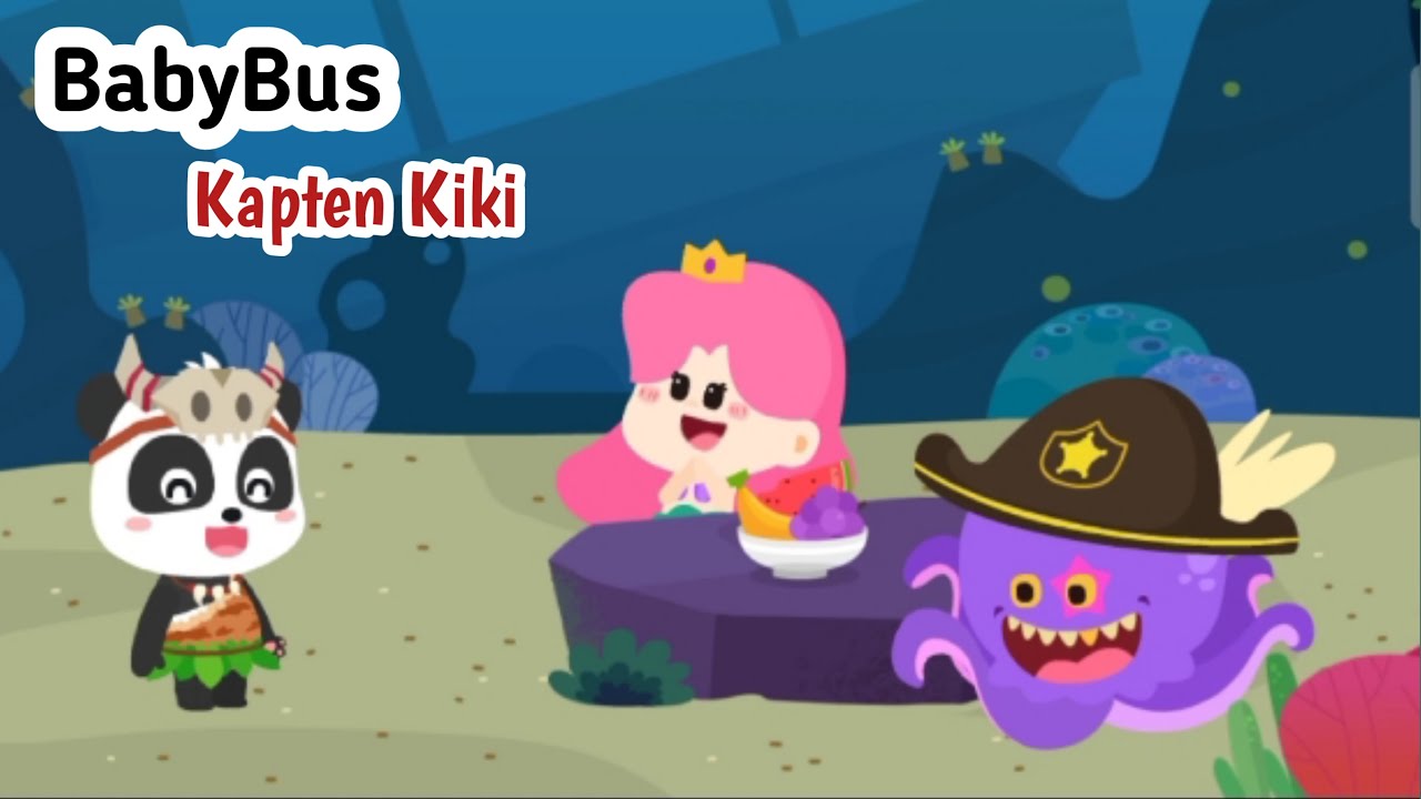 BabyBus Kapten Kiki Menyelamatkan Putri Duyung - BabyBus Bahasa ...