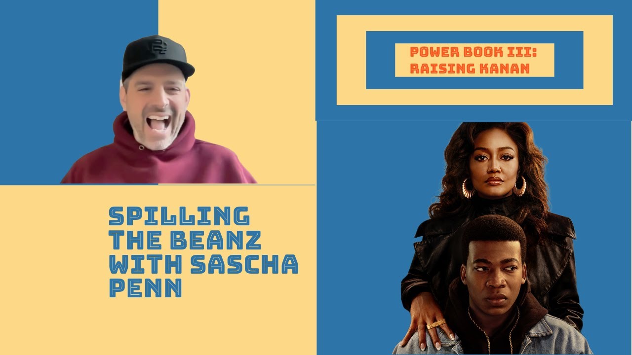 Power Book III: Raising Kanan Sascha Penn Interview - YouTube