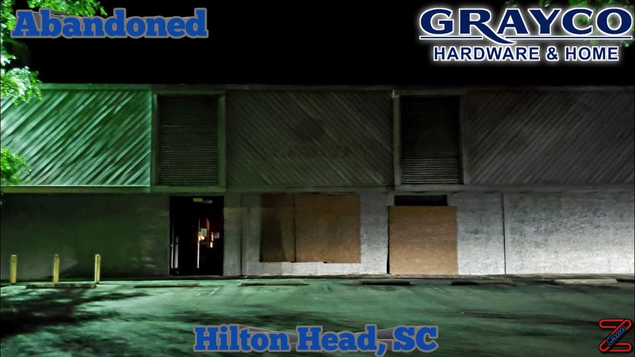 Abandoned: Grayco Hardware and Home - Hilton Head, SC - YouTube