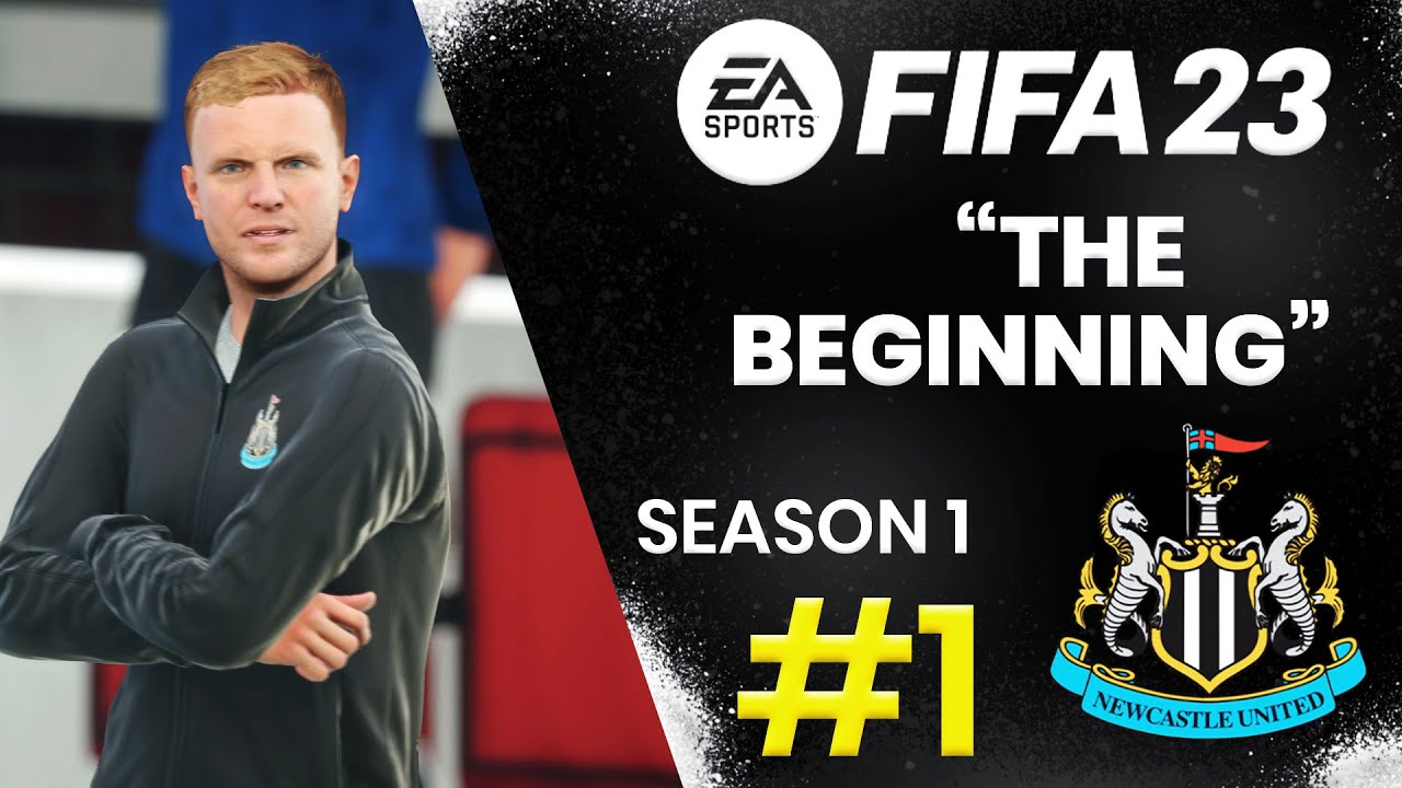 FIFA 23 Newcastle CAREER MODE #1 | THE BEGINNING | FIFA 23 MANAGER MODE ...