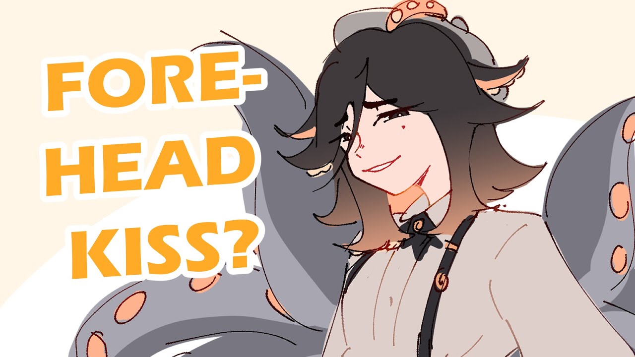 Kiss on forehead? - YouTube